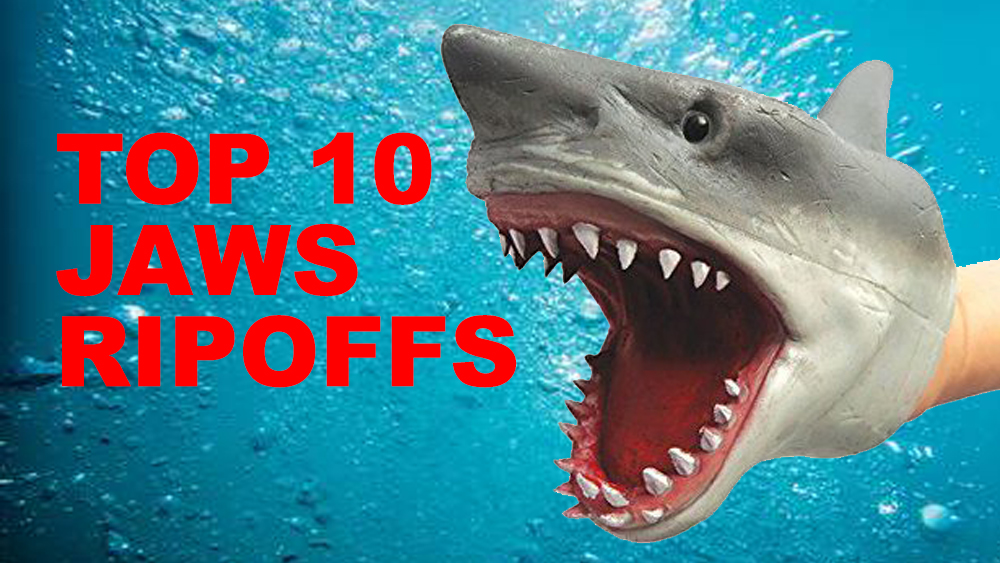 Ten Jaws Ripoffs – B&S About Movies