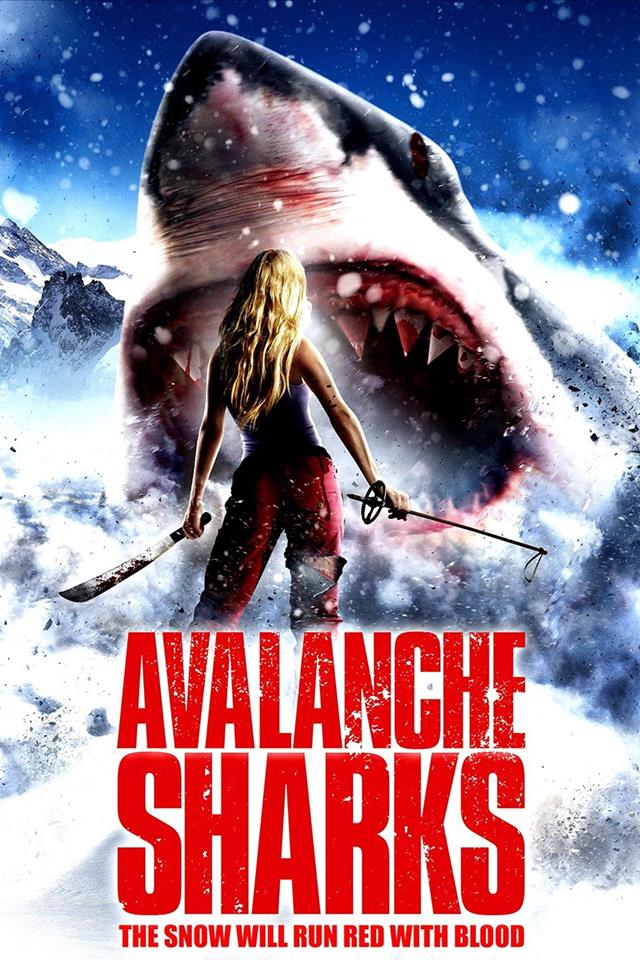 BASTARD PUPS OF JAWS: Avalanche Sharks (2015) – B&S About Movies