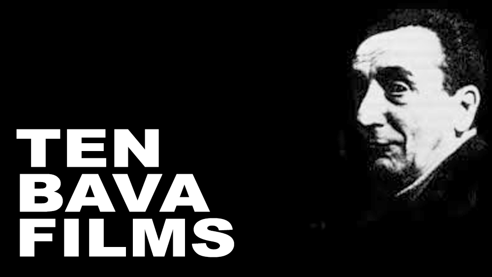 Ten Bava Films – B&S About Movies