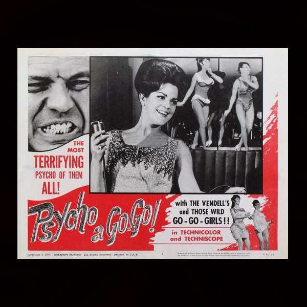 Psycho-A-Go-Go (1965) – B&S About Movies
