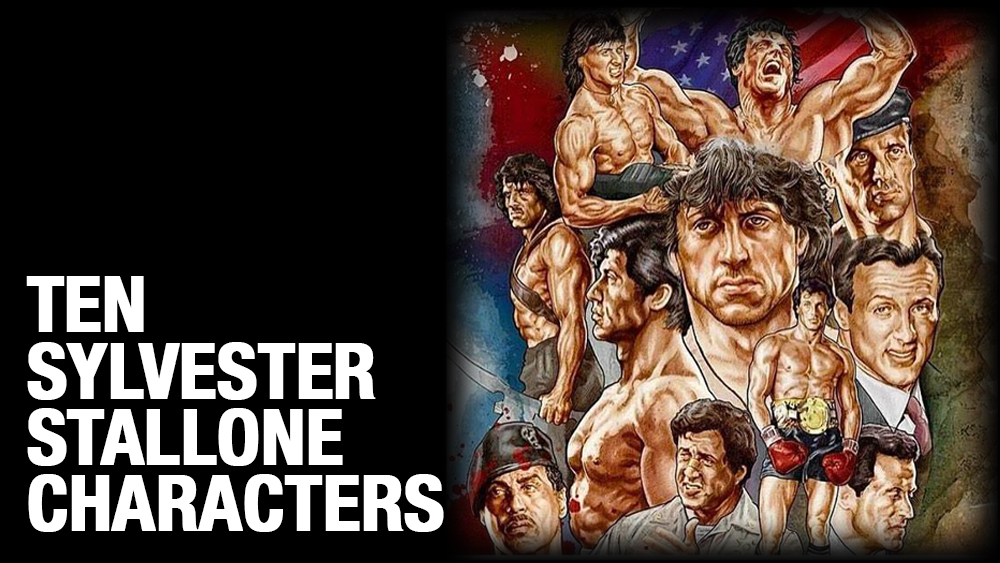 Ten Sylvester Stallone characters – B&S About Movies
