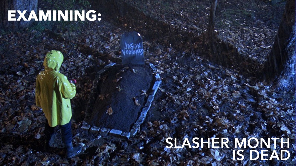 Exploring: Slasher Month is dead – B&S About Movies