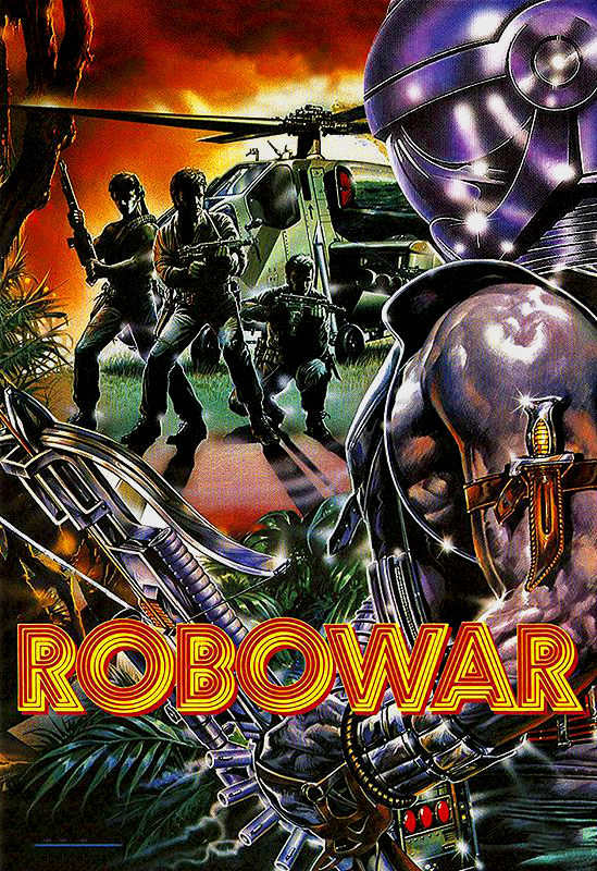 BRUNO MATTEI WEEK: Robowar (1988) – B&S About Movies