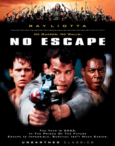 UNEARTHED CLASSICS DVD RELEASE: No Escape (1994) – B&S About Movies
