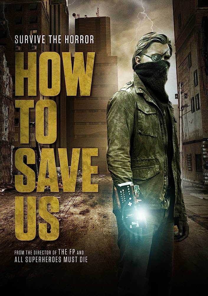 How to Save Us (2014) – B&S About Movies