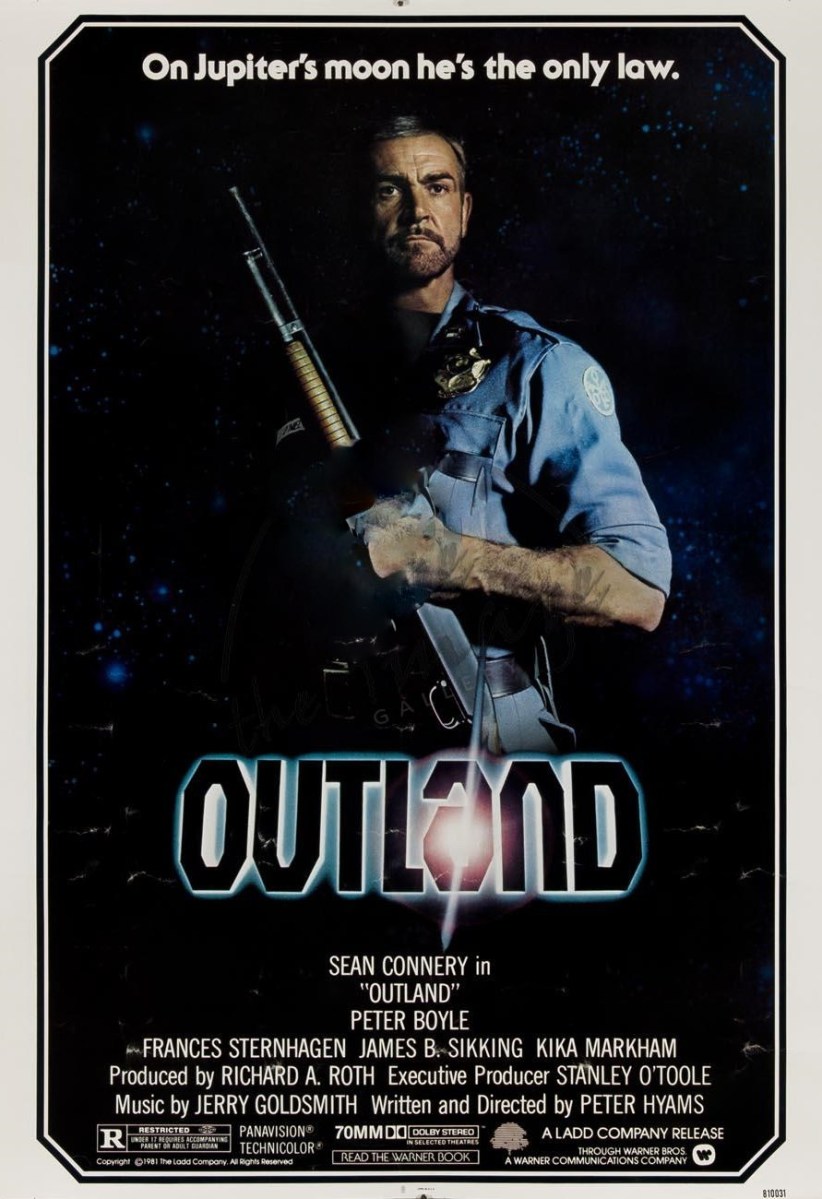 CBS LATE MOVIE: Outland (1981) – B&S About Movies