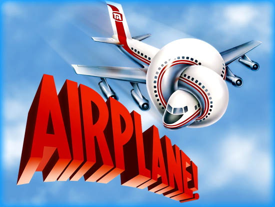USA UP ALL NIGHT MONTH: Airplane (1980) – B&S About Movies