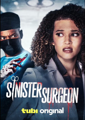 TUBI ORIGINAL: Sinister Surgeon (2024) – B&S About Movies