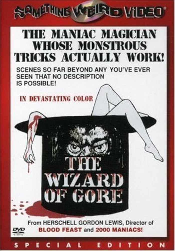 The Sizzlin’ Something Weird Summer Challenge 2024: The Wizard of Gore ...
