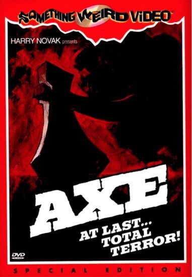 The Sizzlin’ Something Weird Summer Challenge 2024: Axe (1974) – B&S ...